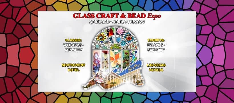Glass Craft and Bead Expo 2024 , Southpoint Hotel And Casino, Las Vegas, 3 April to 7 April