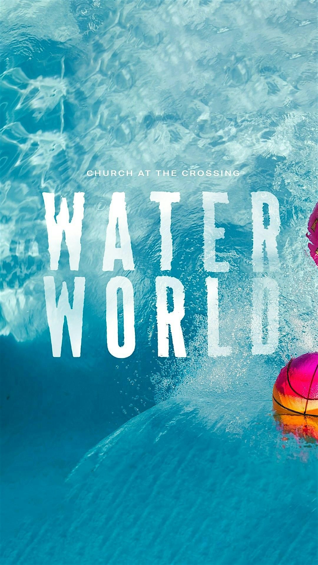Summer at the Crossing: Water World, Water World, Dothan, 6 July 2025