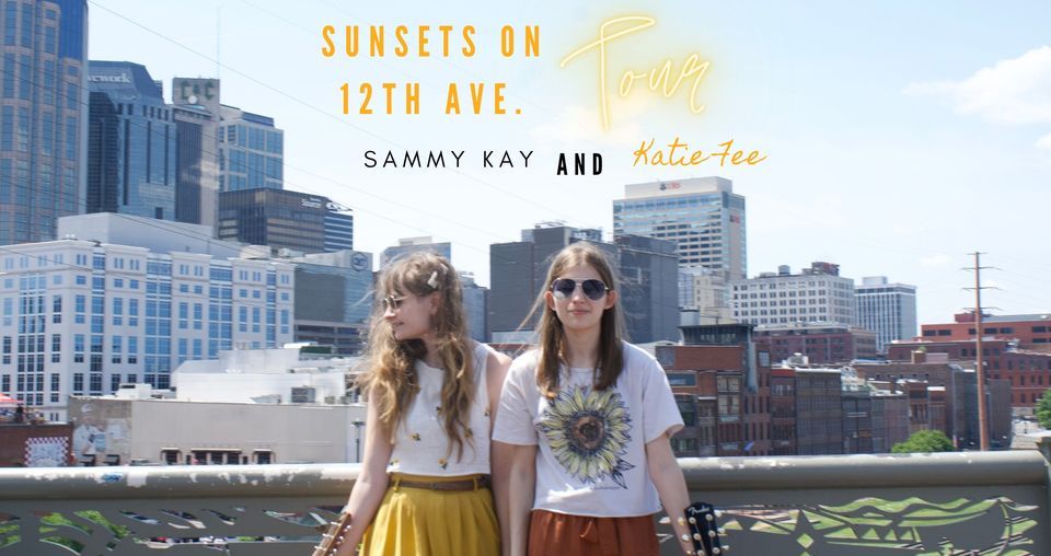 Introducing KATIE FEE & SAMMY KAY Nashville Artists, 681 Main St, North ...