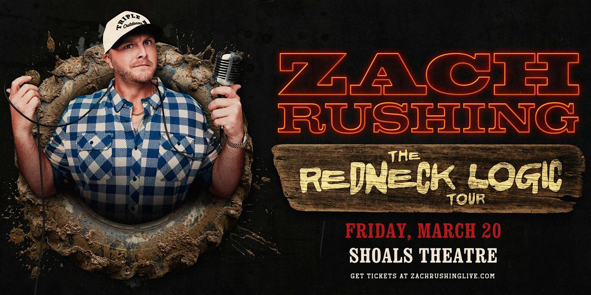 Zach Rushing Live in Florence, AL!, Shoals Community Theatre, Florence ...