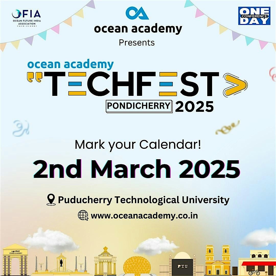 OA Techfest 2025, Puducherry Technological University Auditorium, 2 ...