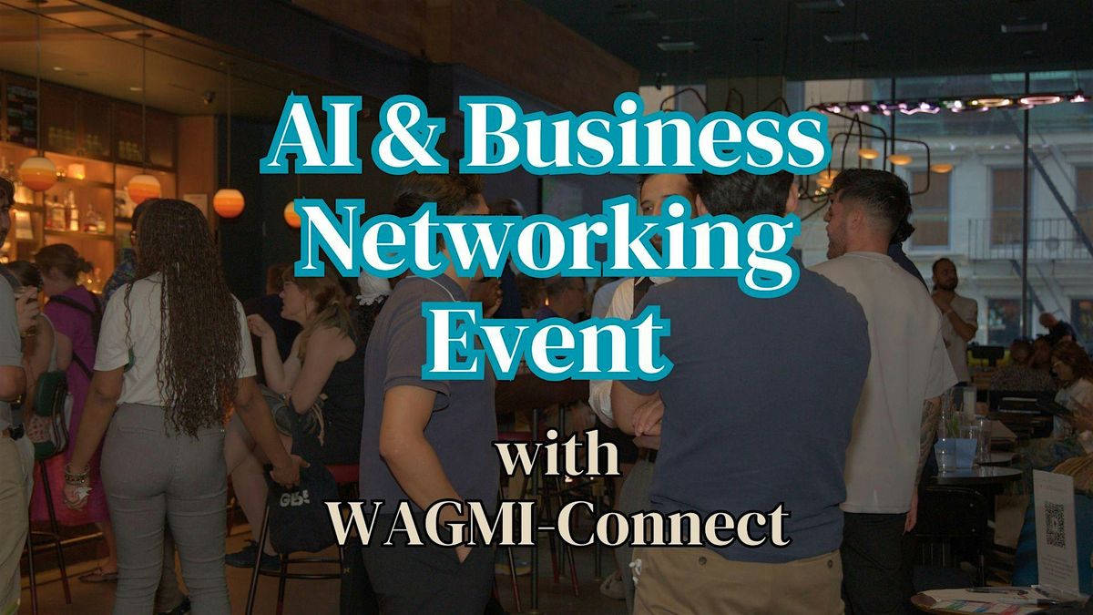 AI & Business Networking Event: Multi Industry NYC Mixer for ...