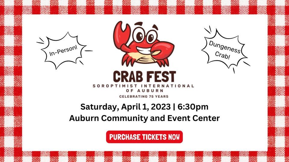 2023 Crab Fest - Celebrating 75 Years!, Auburn Community & Event Center ...