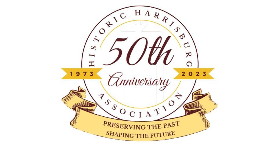 50th Anniversary News Media Event, Historic Harrisburg Association, 22 ...