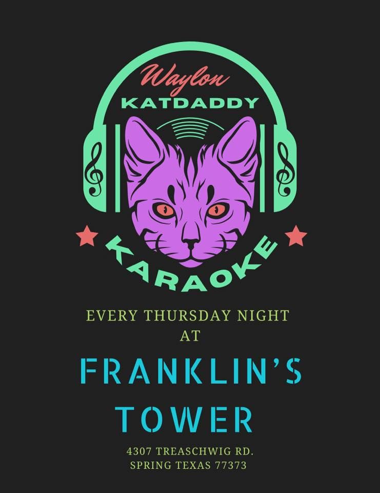 Karaoke Night with Waylon KatDaddy Karaoke, 4307 Treaschwig Rd, Spring ...