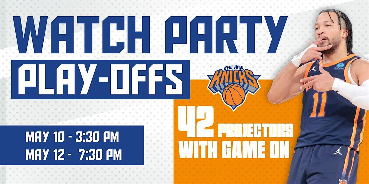 Knicks vs Celtics Watch Party (Game 4) - WALL TO WALL SCREENS, Sugar ...