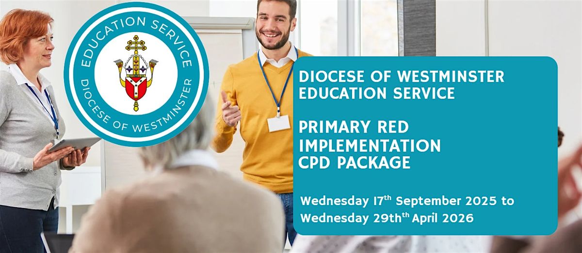 Primary RED Implementation CPD School Package Programme 2025, London ...