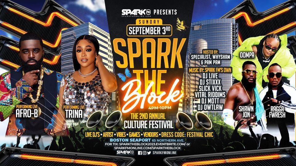 Spark FM presents The 2nd Annual #SparkTheBlock | Culture Festival ...