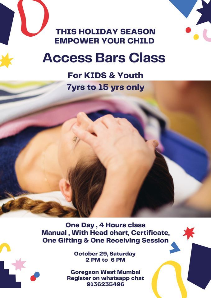 Access Bars class for Kids Vacation Batch Tickets, Mumbai - मुंबई, 29 October 2022