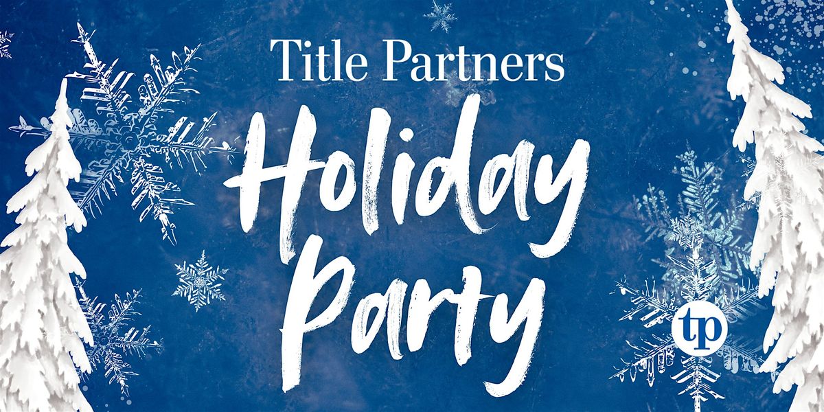 Title Partners Grapevine Holiday Party, BOSS Office + Coworking ...