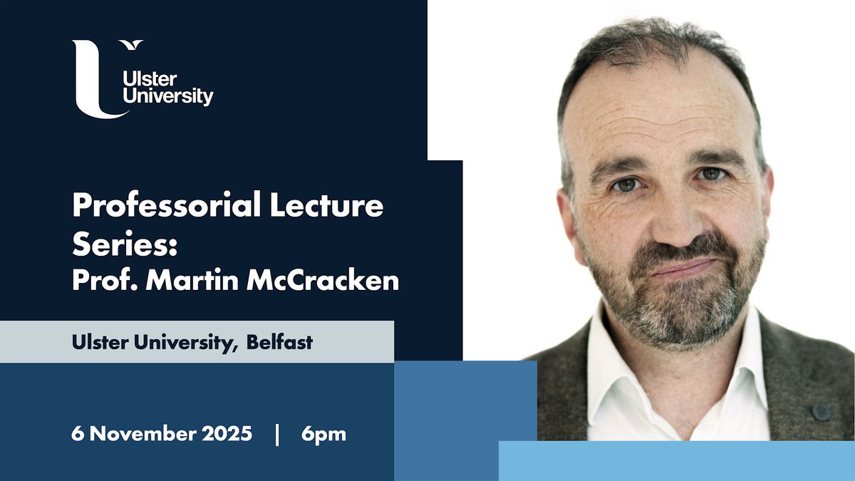 Professor Martin McCracken: Bringing the Human back to Human Capital ...