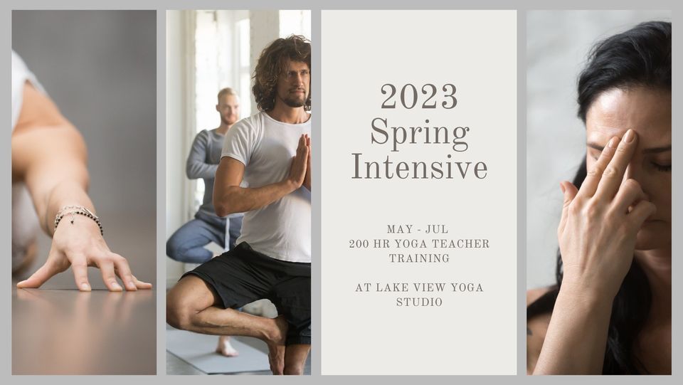 2023 Spring INTENSIVE | 200 Hour Teacher Training, Lake View Yoga, Crawley, 22 May 2023