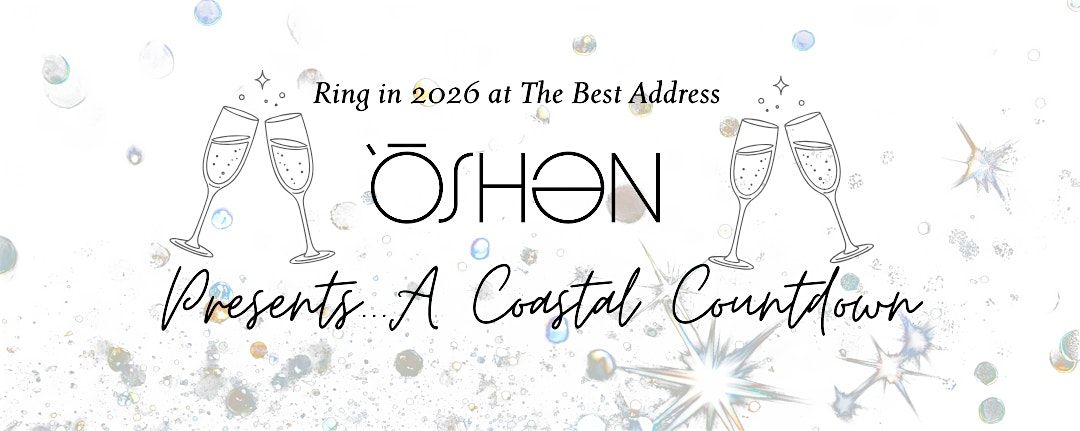 A Coastal Countdown: New Years Eve at Oshen 21+, The St. Regis Longboat ...