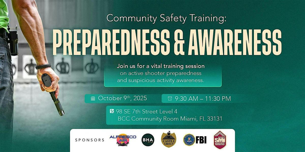 Community Safety Training: Preparedness & Awareness, Brickell City ...