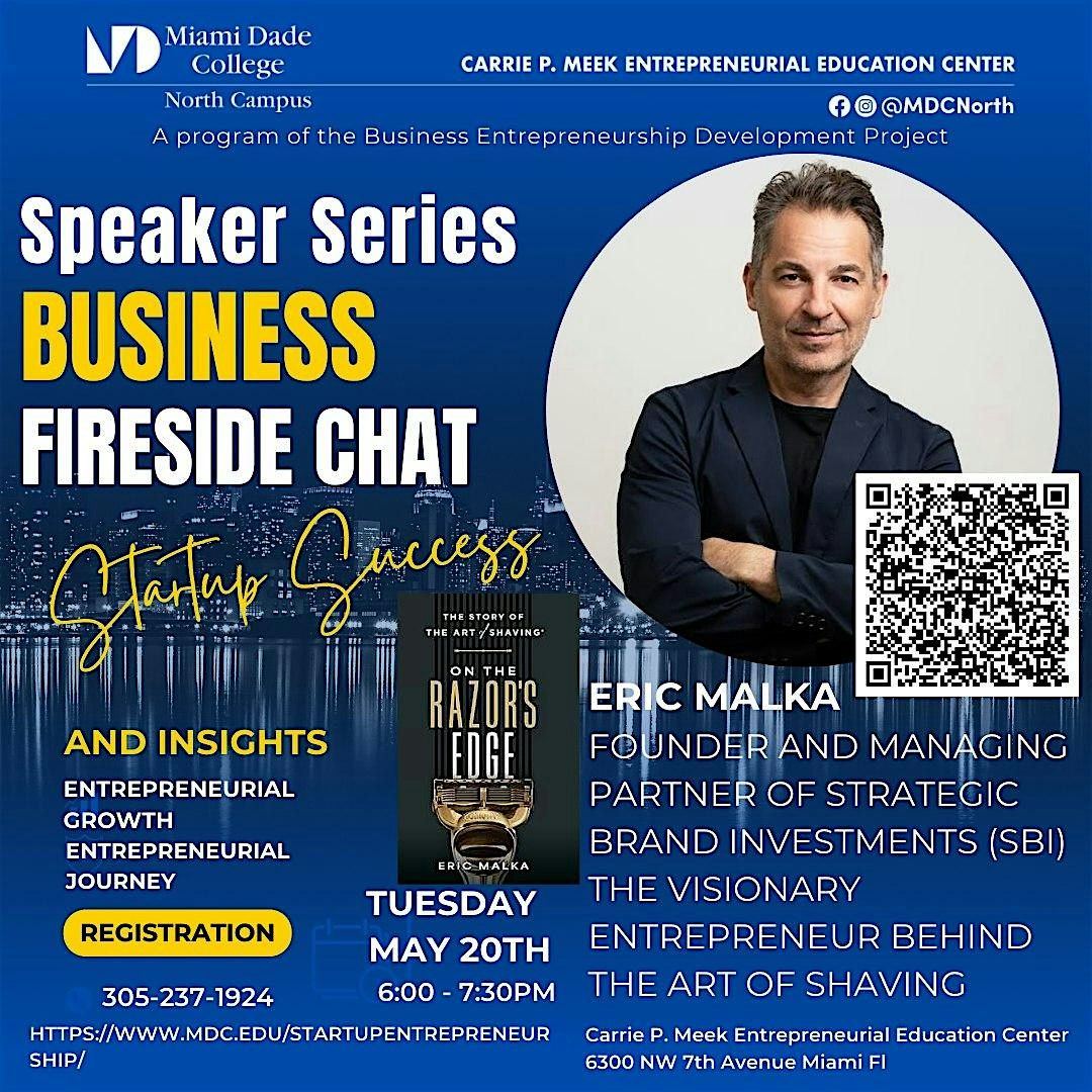 Fireside Chat with Eric Malka, co-founder of The Art of Shaving, Miami ...