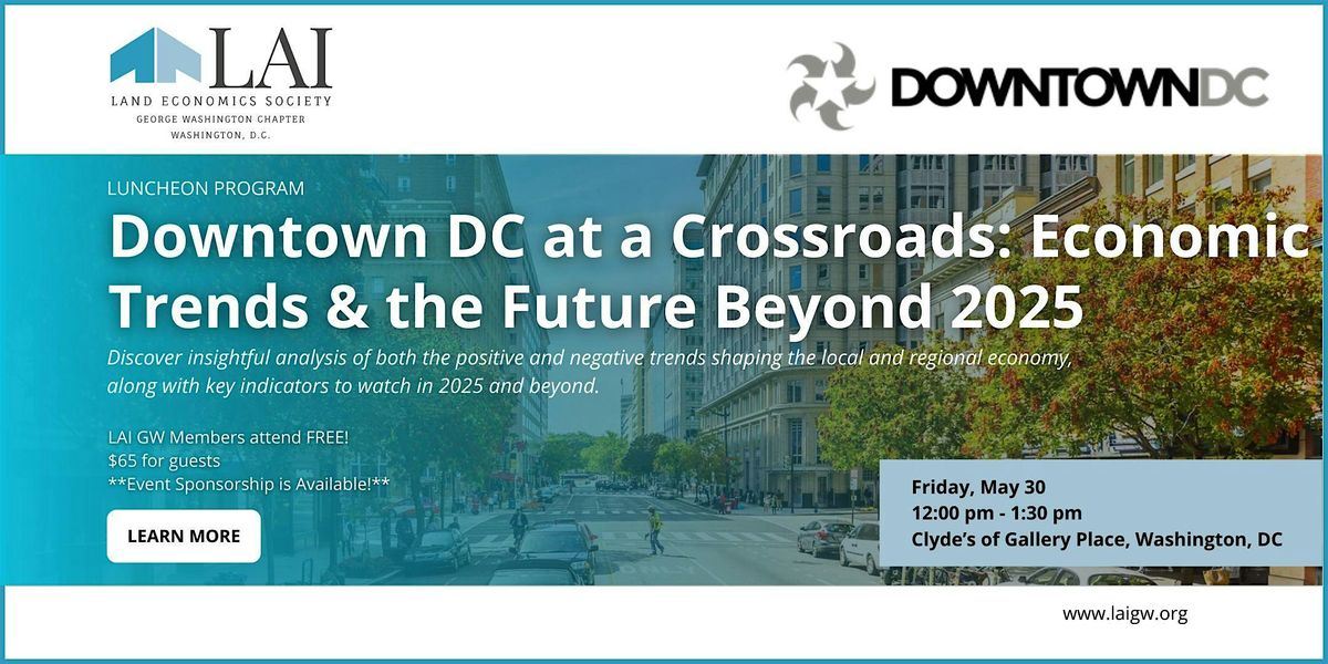 Downtown DC at a Crossroads: Economic Trends & the Future Beyond 2025 ...