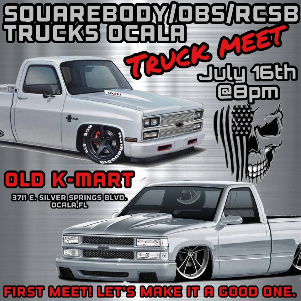 Squarebody/obs/RCSB/GM truck meet, 3711 E Silver Springs Blvd, Ocala ...