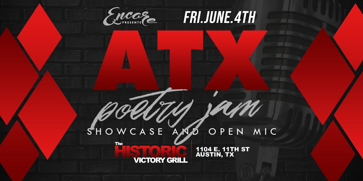 ATX Poetry Jam | 6.4, Historic Victory Grill, Austin, 4 June 2021