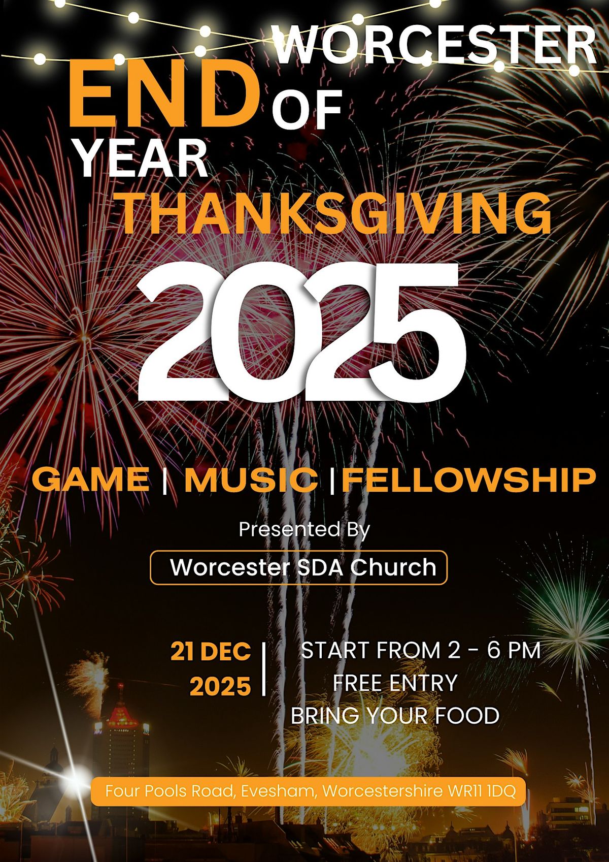 Worcester SDA Church End of the Year Fellowship, Four Pools Lane ...