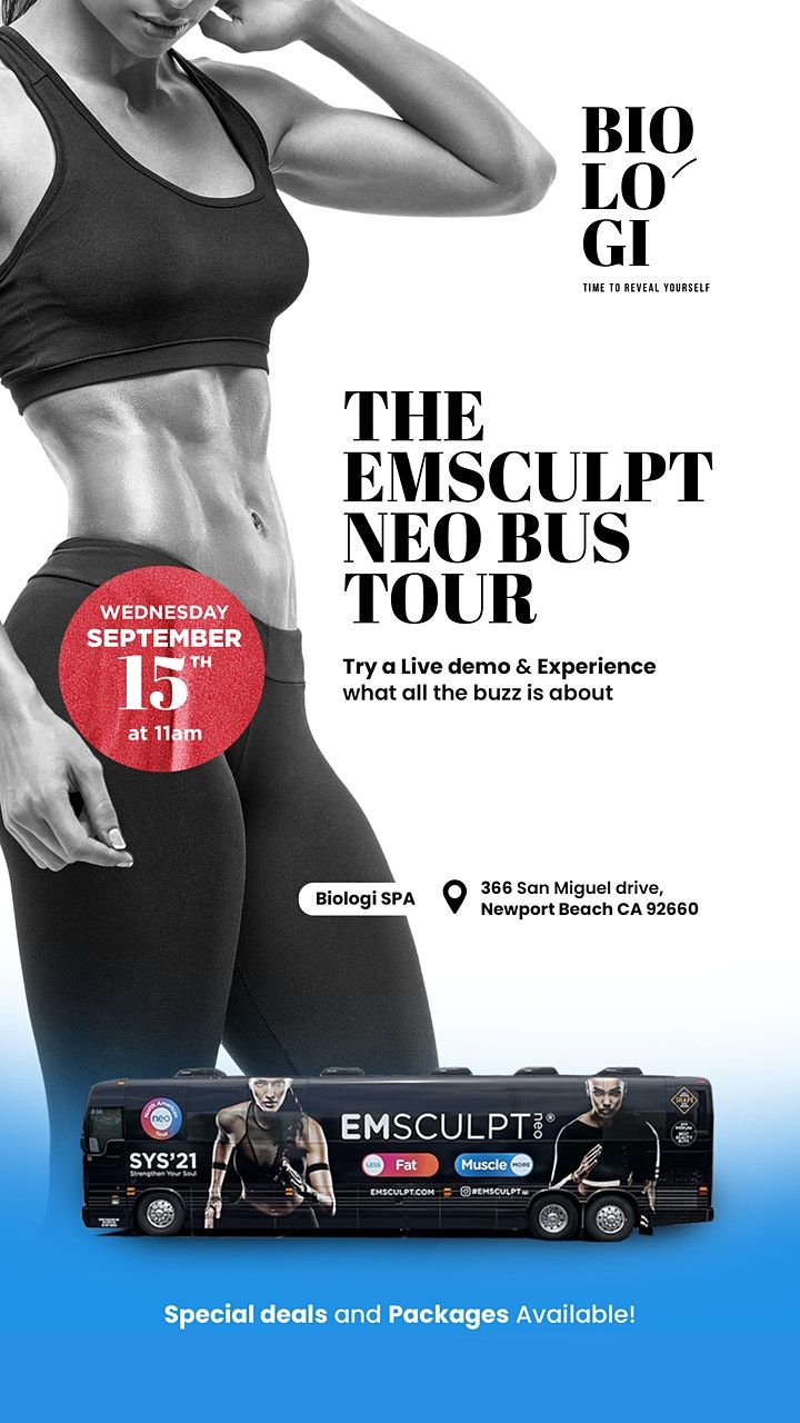 EMSculpt NEO Bus Tour @ Biologi SPA, 366 San Miguel Dr, Newport Beach ...