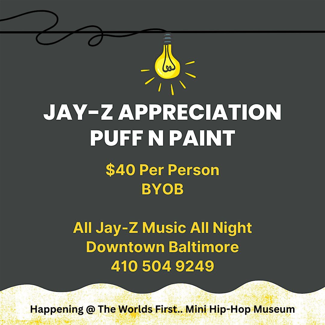 A Jay-Z Appreciation Puff n Paint @ The Worlds First Mini Hip-Hop ...
