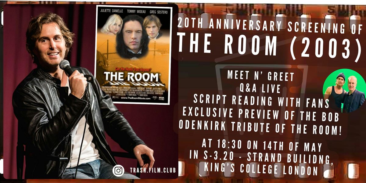 The Room (2003) with Greg Sestero in Conversation, King's College London, 14 May 2025