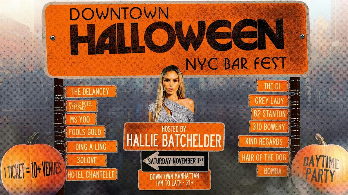 Downtown Halloween Bar Fest Hosted By Hallie Batchelder 11/1, PUBLIC ...