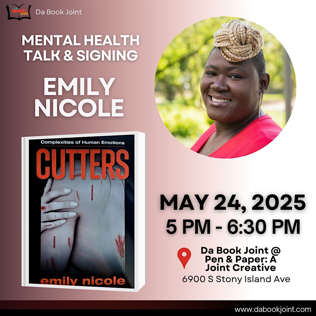 Mental Health Talk and Book Signing with Emily Nicole, Da Book Joint ...