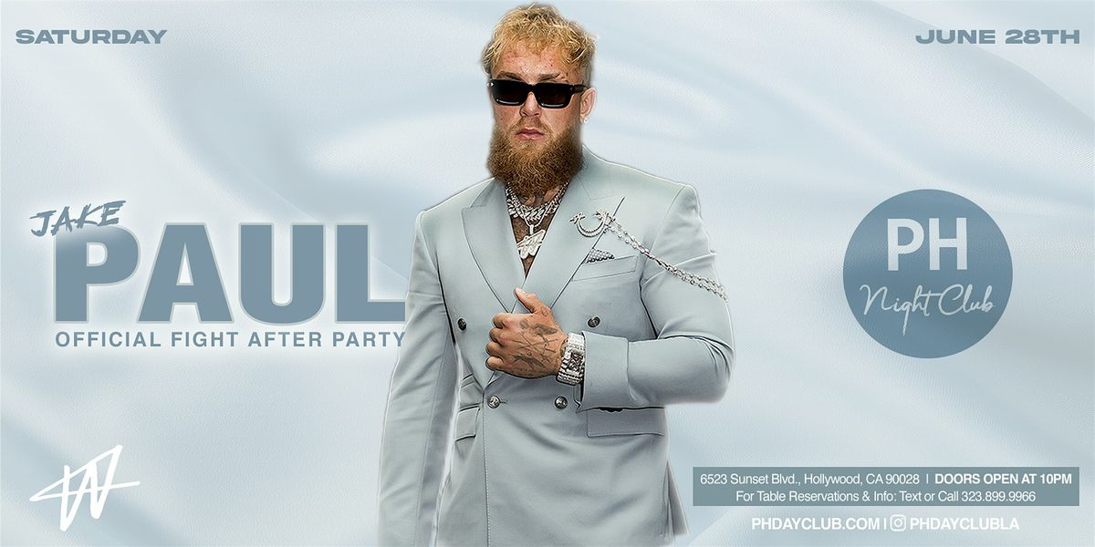 JAKE PAUL - Penthouse Night Club (OFFICIAL FIGHT AFTER PARTY), PH DAY ...