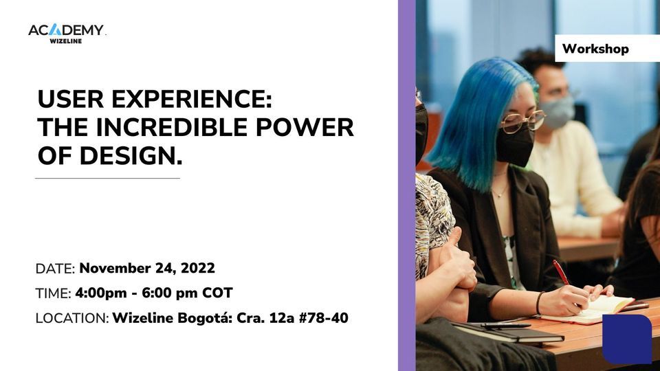 UX Workshop: The Incredible Power of Design, Bogotá, Colombia, Soacha ...