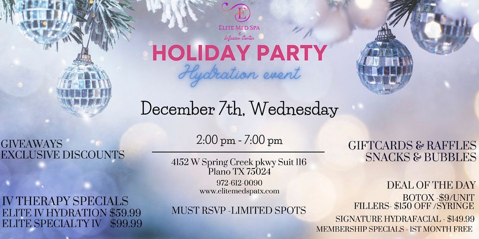 Elite Med SPA Holiday Event, 4152 Spring Creek Parkway ste 116,Plano ...