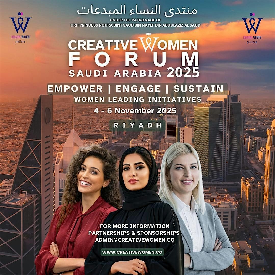 Creative Women Forum in Saudi Arabia - Riyadh - 2025, Princess Nourah ...