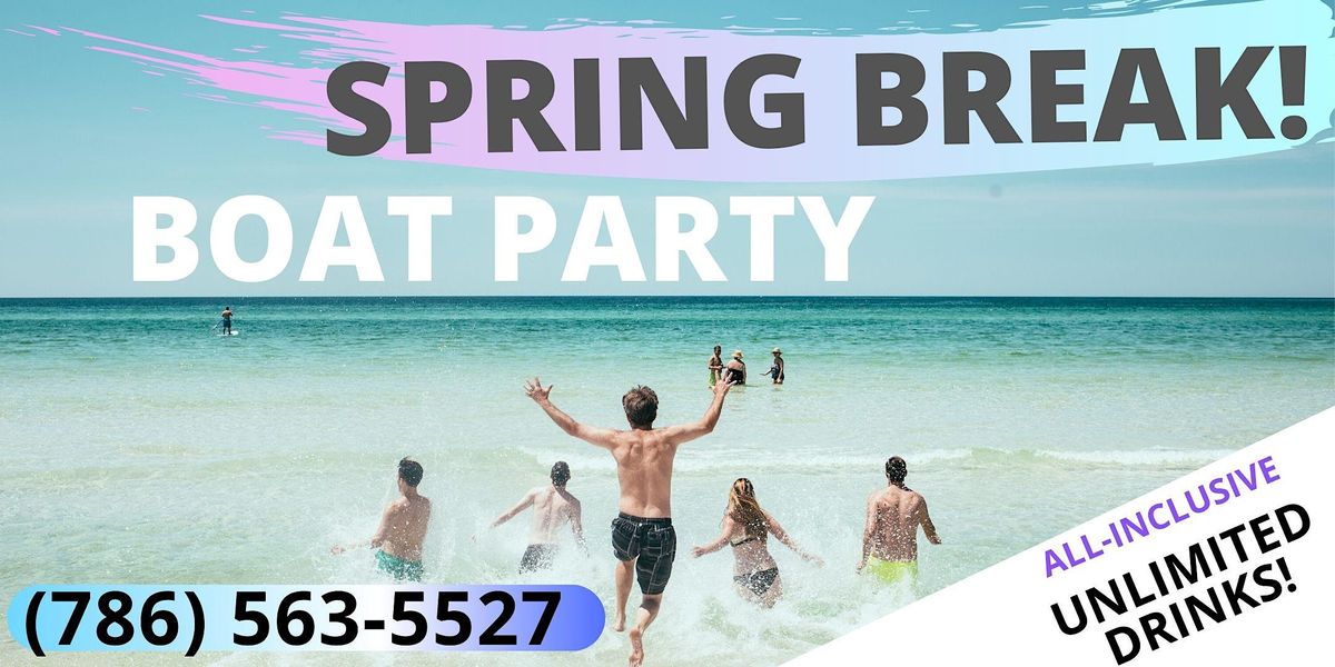 #Spring BREAK! BOAT PARTY in MIAMI!, 401 Biscayne Blvd, Miami, 4 November 2023