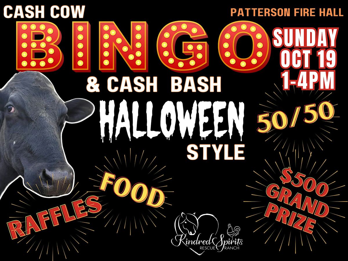 CASH COW BINGO AND CASH BASH FUNDRAISER-HALLOWEEN STYLE!, Patterson ...
