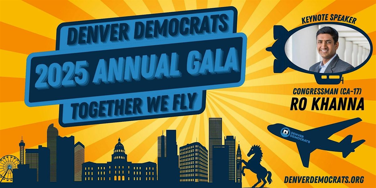 2025 Democratic Party of Denver Annual Gala, Wings Over the Rockies Air ...