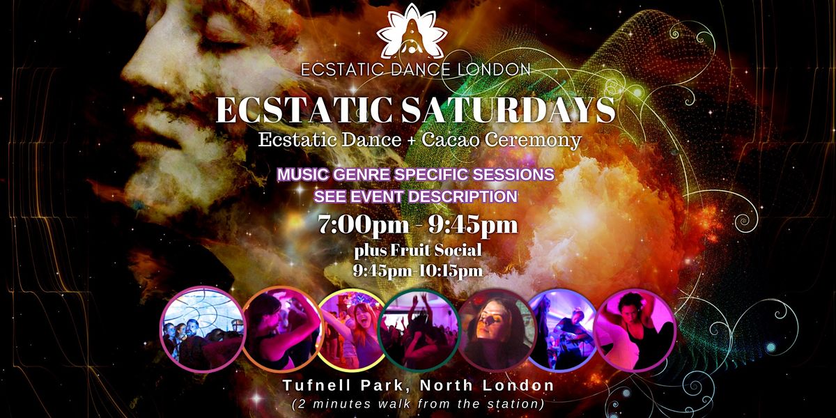 ECSTATIC DANCE LONDON - Ecstatic Saturdays: Wellness Rave & Cacao ...