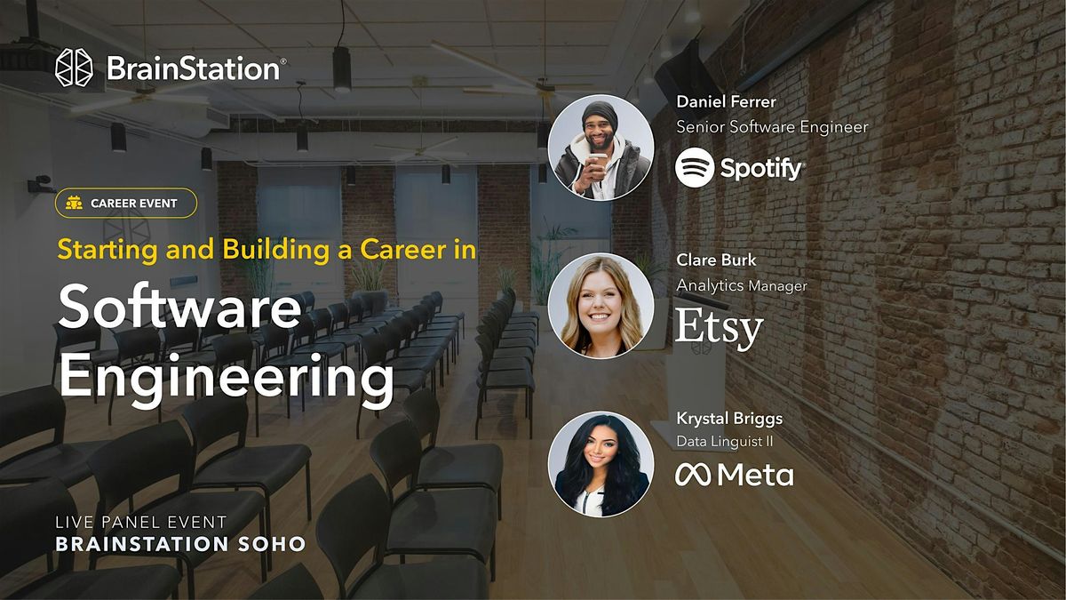 Starting and Building a Career in Software Engineering | BrainStation Event, BrainStation New ...