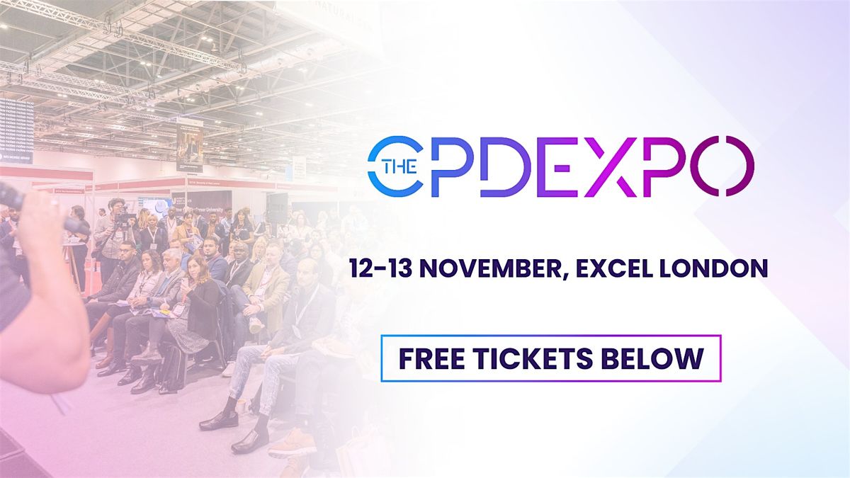 The CPD & Retrain Expo 2025, Excel London, 12 November to 13 November