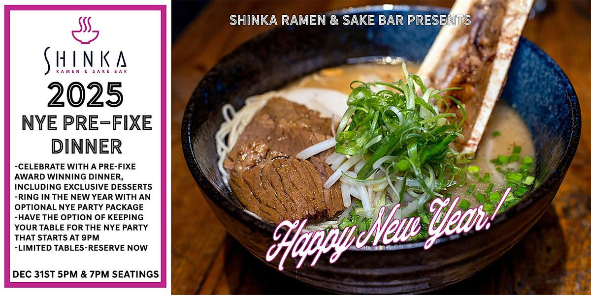 NYE 2025 PRE-FIXE DINNER AT SHINKA RAMEN | Wyndham Garden Chinatown ...