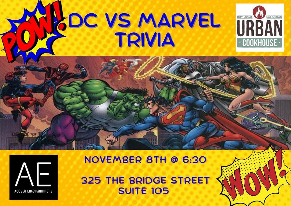 DC vs Marvel Comics Trivia, Urban Cookhouse (Huntsville, AL), 8 ...
