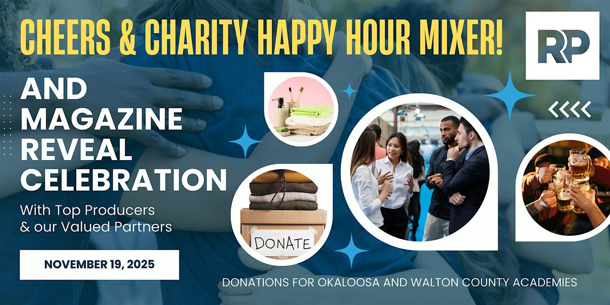 Emerald Coast Real Producers Cheers & Charity Happy Hour Mixer!, The ...