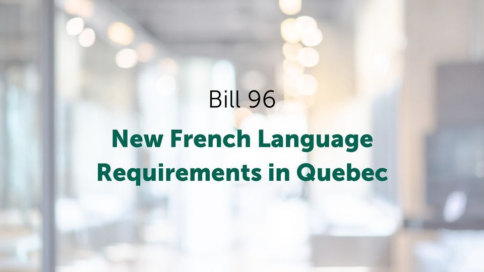 Webinar : What employers should know about bill 96, Cain Lamarre ...