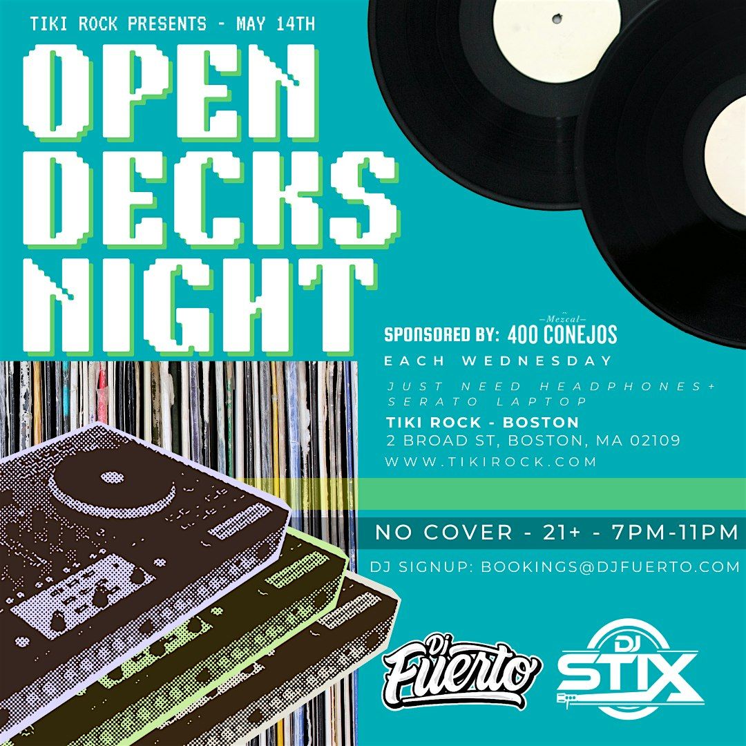 OPEN DECKS NIGHT- BOSTON FREE OPEN DECKS DJ NIGHT TO THE PUBLIC!!, 2 ...