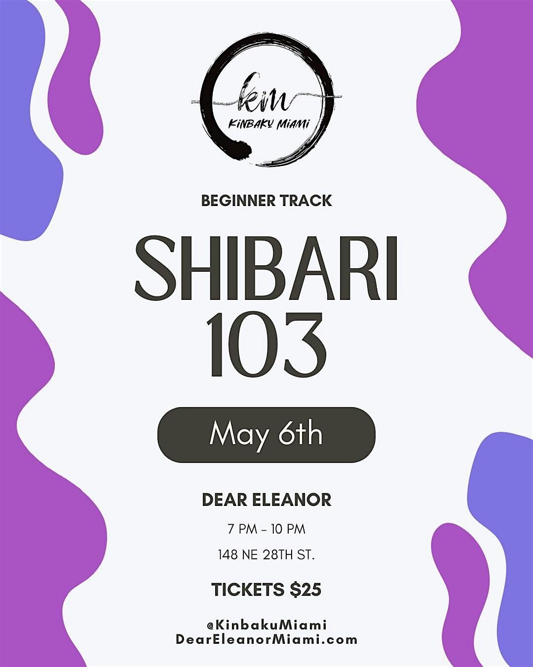 Kinbaku Miami Shibari 103, Dear Eleanor, Miami, 6 May 2025