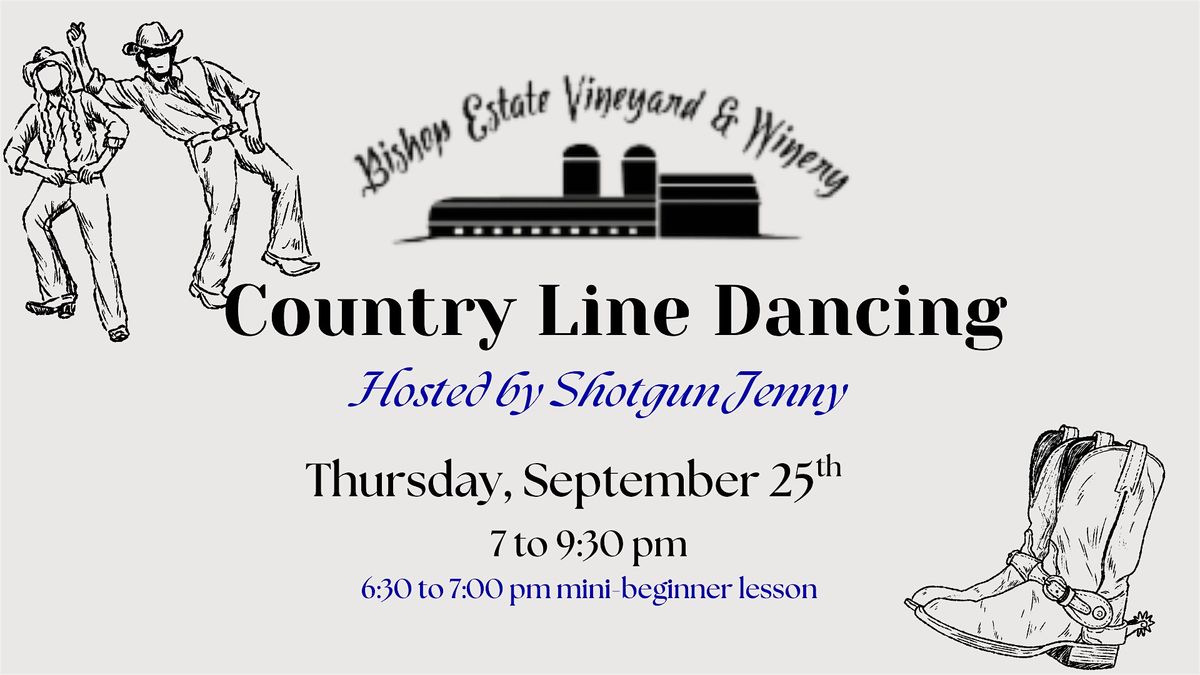 Country Line Dancing w/ Shotgun Jenny at Bishop Estate, Bishop Estate ...