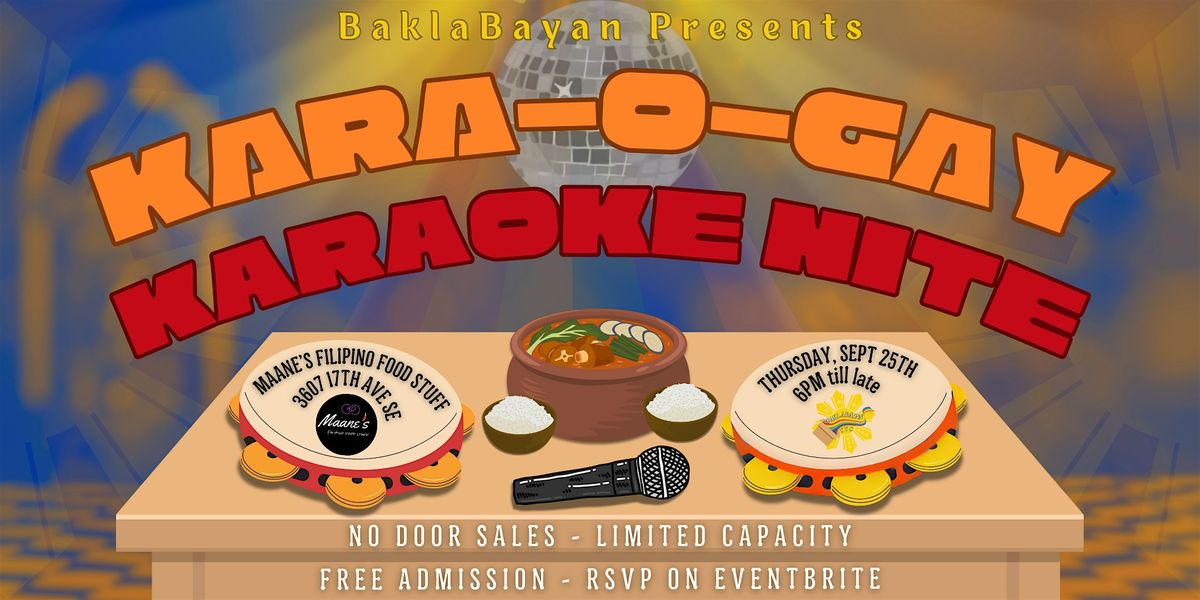 BaklaBayan Presents: KARA-o-GAY Karaoke Nite (round 7), Maane's ...