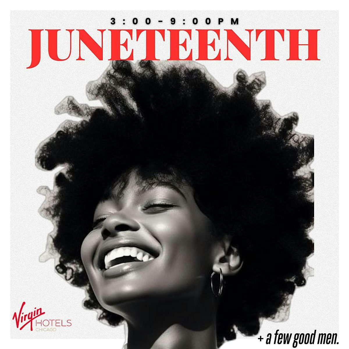 JUNETEENTH CELEBRATION, Virgin Hotels Chicago, North Wabash Avenue ...