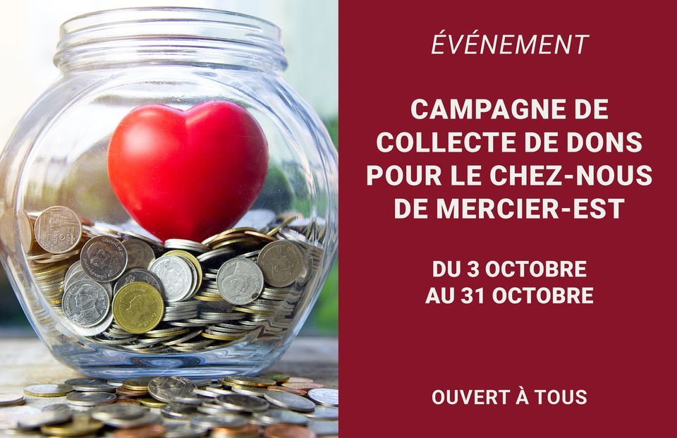 Campagne de collecte de dons pour Le Chez-Nous de Mercier-Est, Le Chez ...