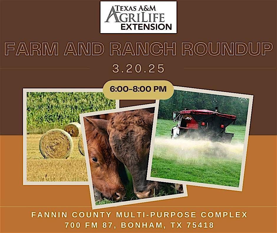 2025 Farm and Ranch Roundup, Fannin County Multi-Purpose Complex and RV ...