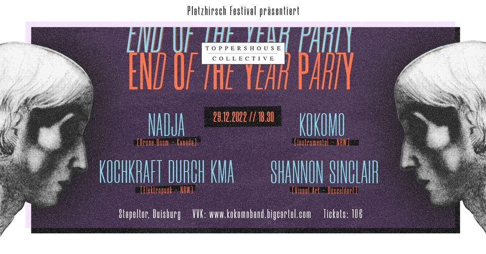 End of the Year Party w/ Kochkraft durch KMA, Nadja, Kokomo, Shannon ...